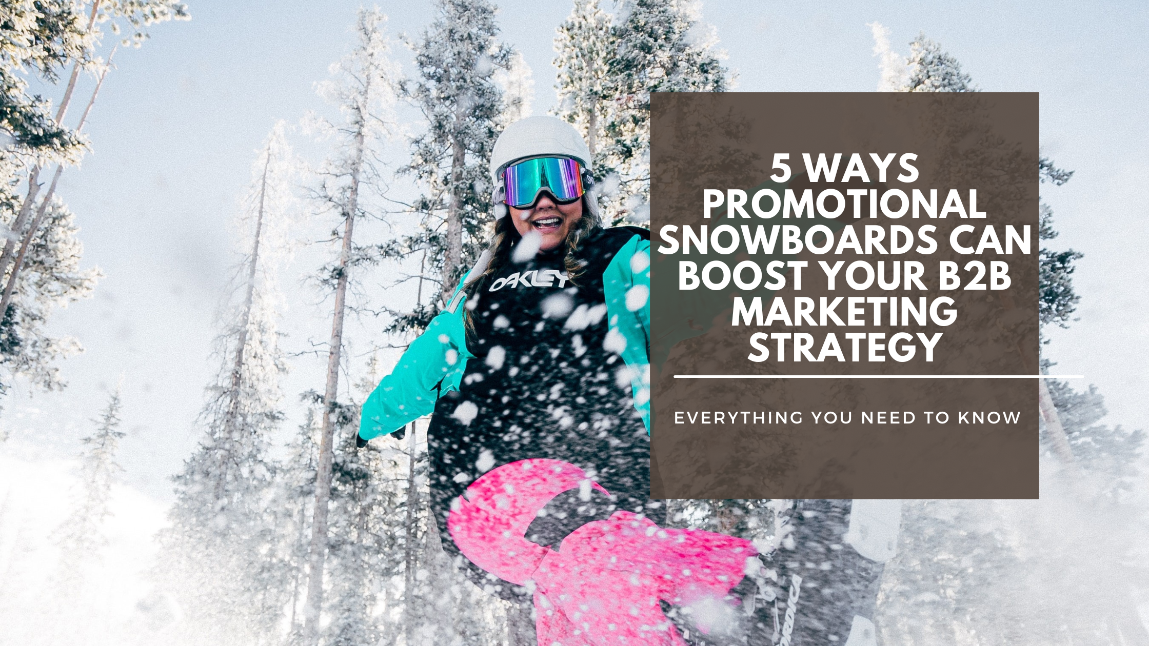 5 Ways Promotional Snowboards Can Boost Your B2b Marketing Strategy ...
